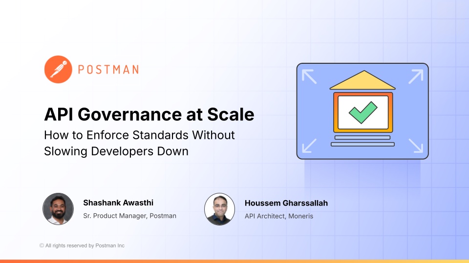 API Governance at Scale | On-Demand Webinar by Postman
