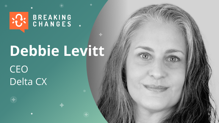 Debbie Levitt, CEO, Delta CX | Postman