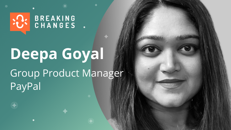 Deepa Goyal Group Product Manager Paypal Postman