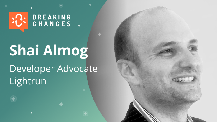 Shai Almog, Developer Advocate, Lightrun | Postman