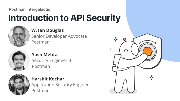 Introduction To Api Security Postman Intergalactic